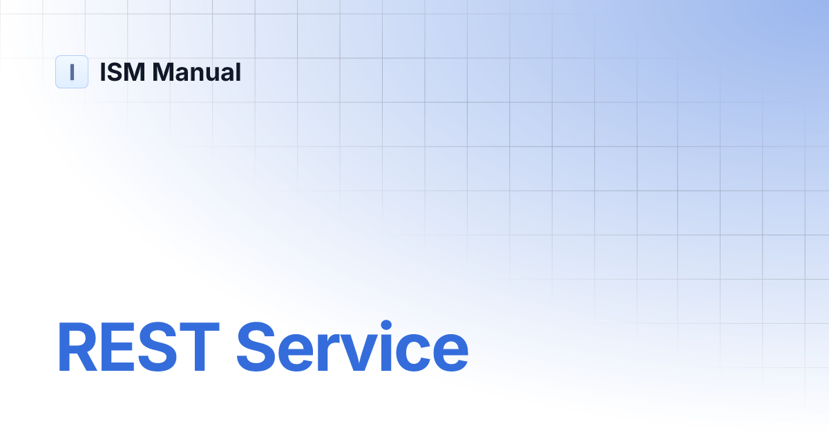 REST Service | ISM Manual
